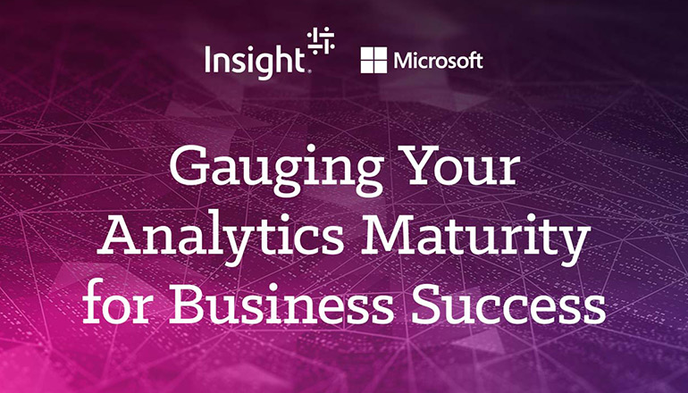 Gauging Your Analytics Maturity for Business Success | Insight