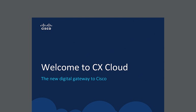 Welcome to CX Cloud: The New Digital Gateway to Cisco | Insight