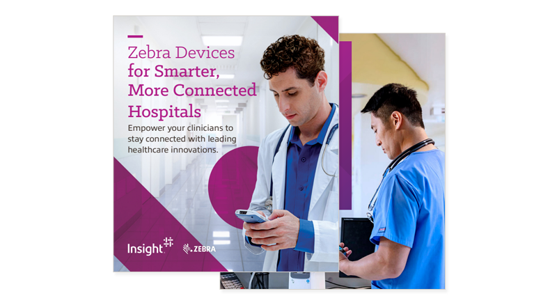 Zebra Devices for Smarter, More Connected Hospitals | Insight